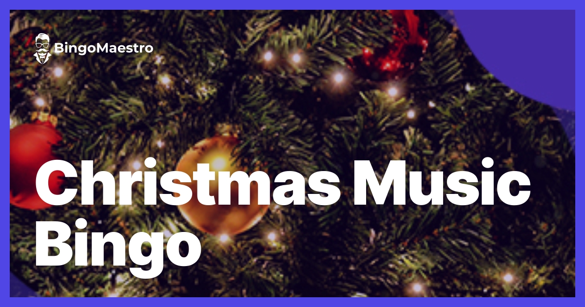🎵 Christmas Music Bingo - With Bingo Cards • BingoMaestro
