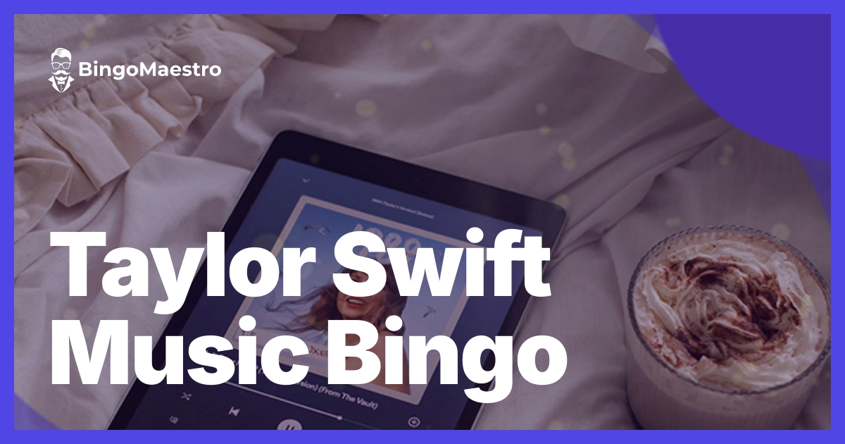 🎵 Taylor Swift Music Bingo - With Bingo Cards • BingoMaestro